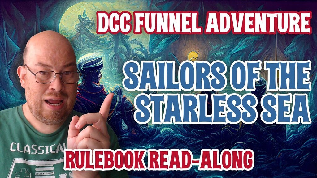 DCC Funnel Adventure, Sailors on the Starless Sea - Read-Alongs - The ...
